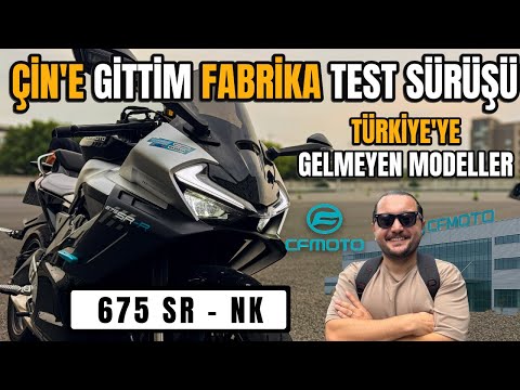 CFMOTO Türkiye'ye Gelmeyen Modellerini Çin'de Test Ettim ! | 675 SR - R | NK