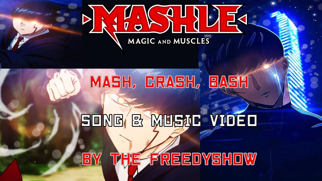 MASHLE | "MASH, CRASH, BASH" | Music video | Theme Song | - YouTube