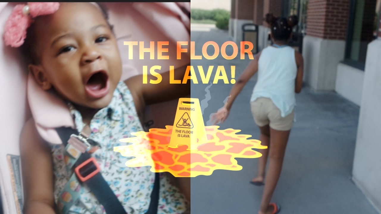 The Floor is Lava!!!! - YouTube