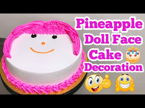 Pineapple Doll Face Cake || How To Make Cream Doll Cake | Sitting Doll ...
