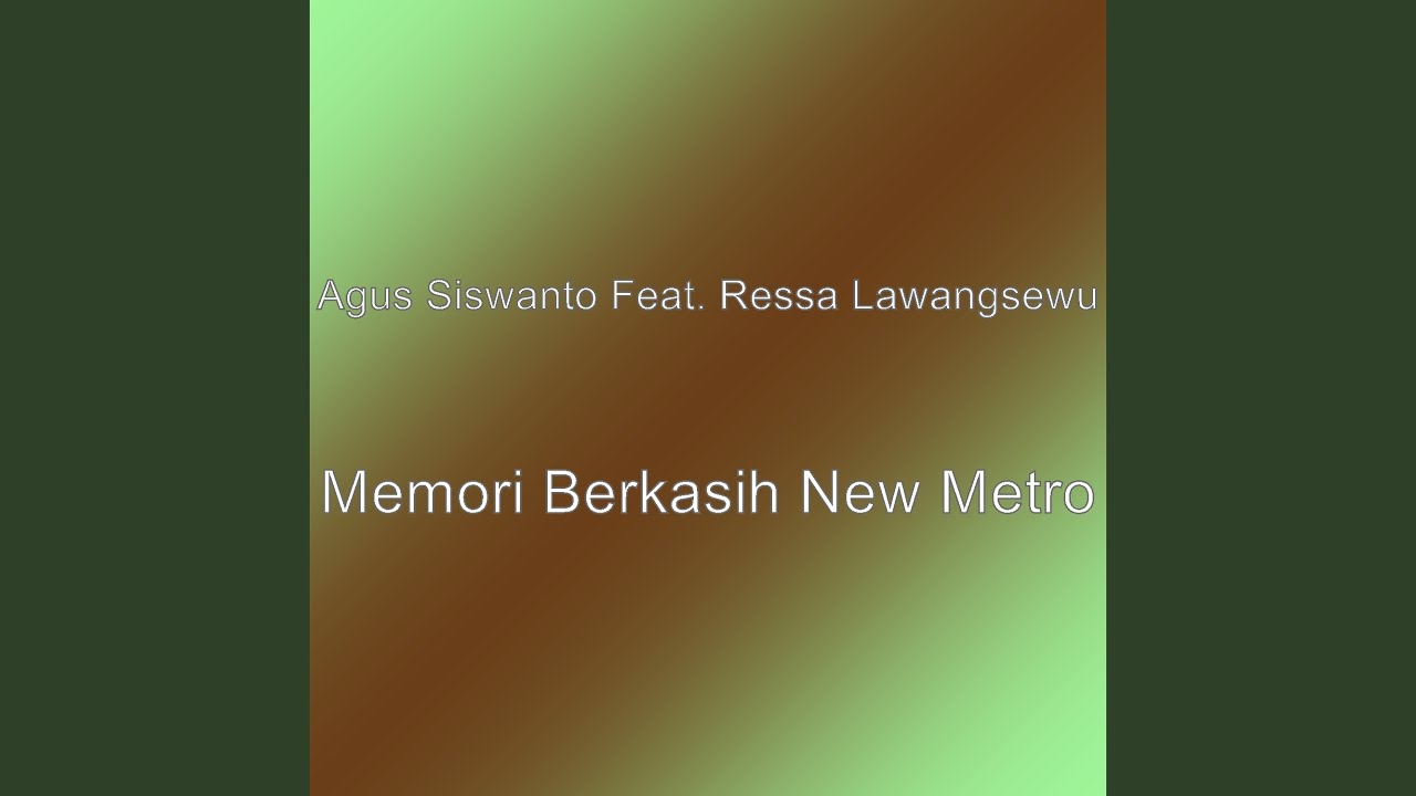 Memori Berkasih New Metro - YouTube Memori Berkasih New Metro - YouTube