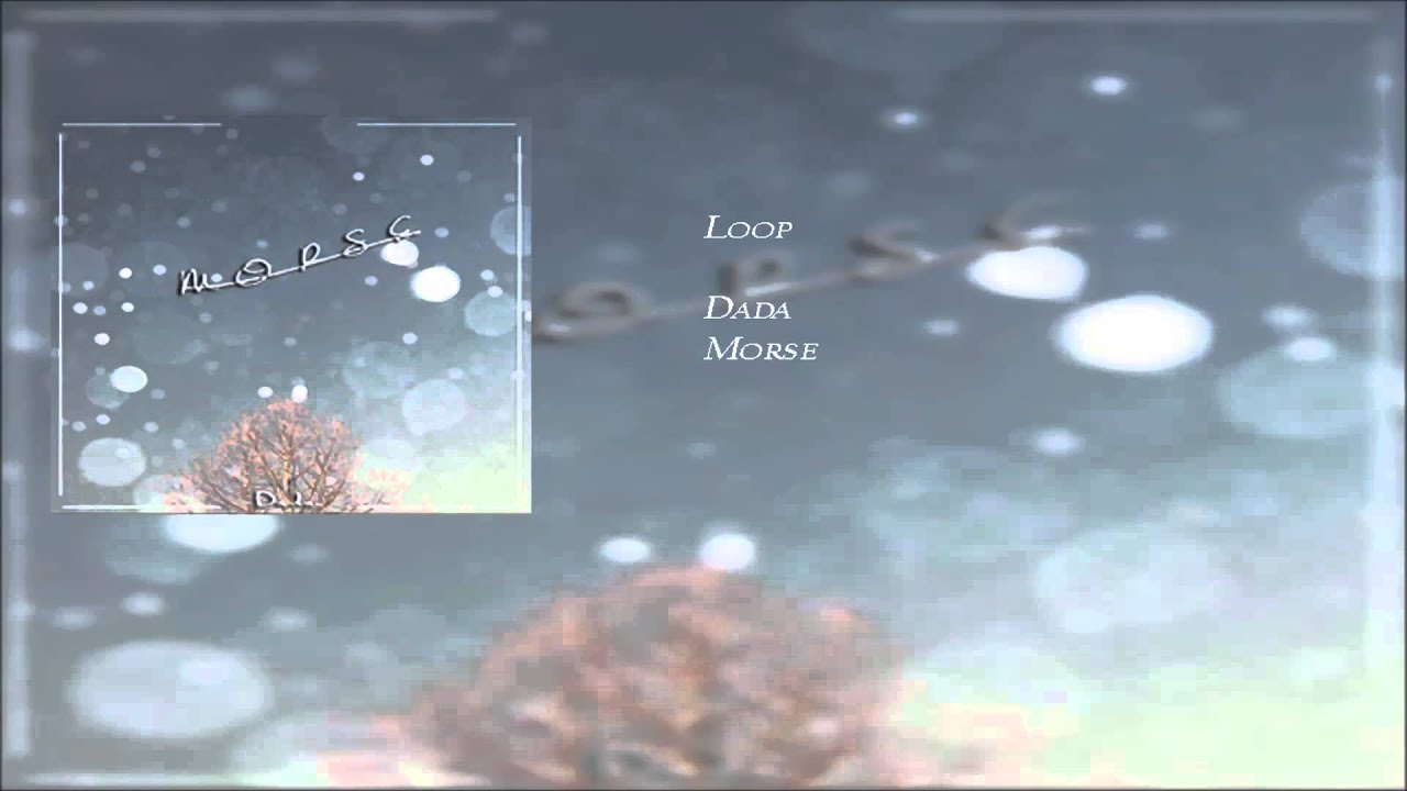 DADA - Loop - YouTube