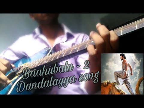 #Baahubali_2 #Dandaalayya Baahubali 2 | Dandalayya | Guitar tabs