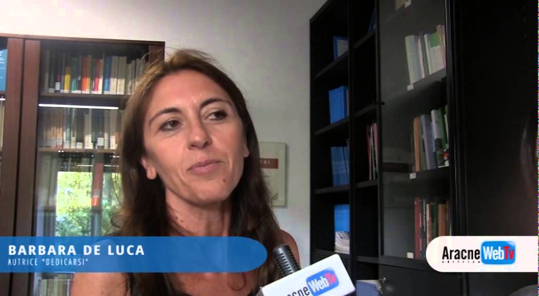 Intervista a Barbara De Luca - YouTube