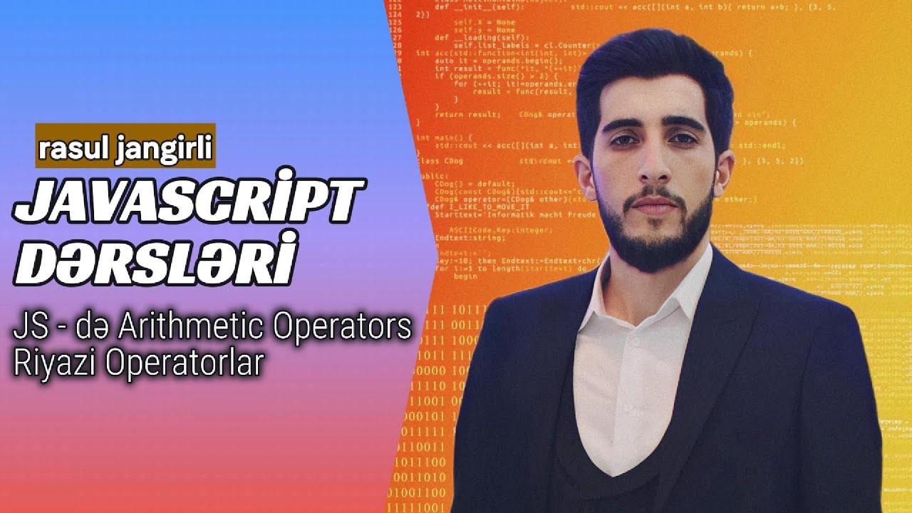 Arithmetic Operators - Riyazi Operatorlar | JAVASCRİPT DƏRSLƏRİ - #08 - YouTube