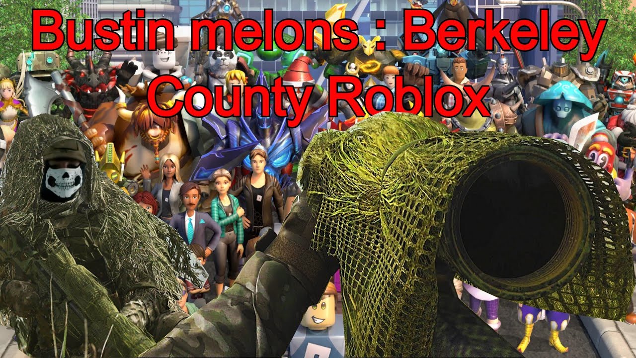 Bustin melons : Berkeley County Roblox - YouTube