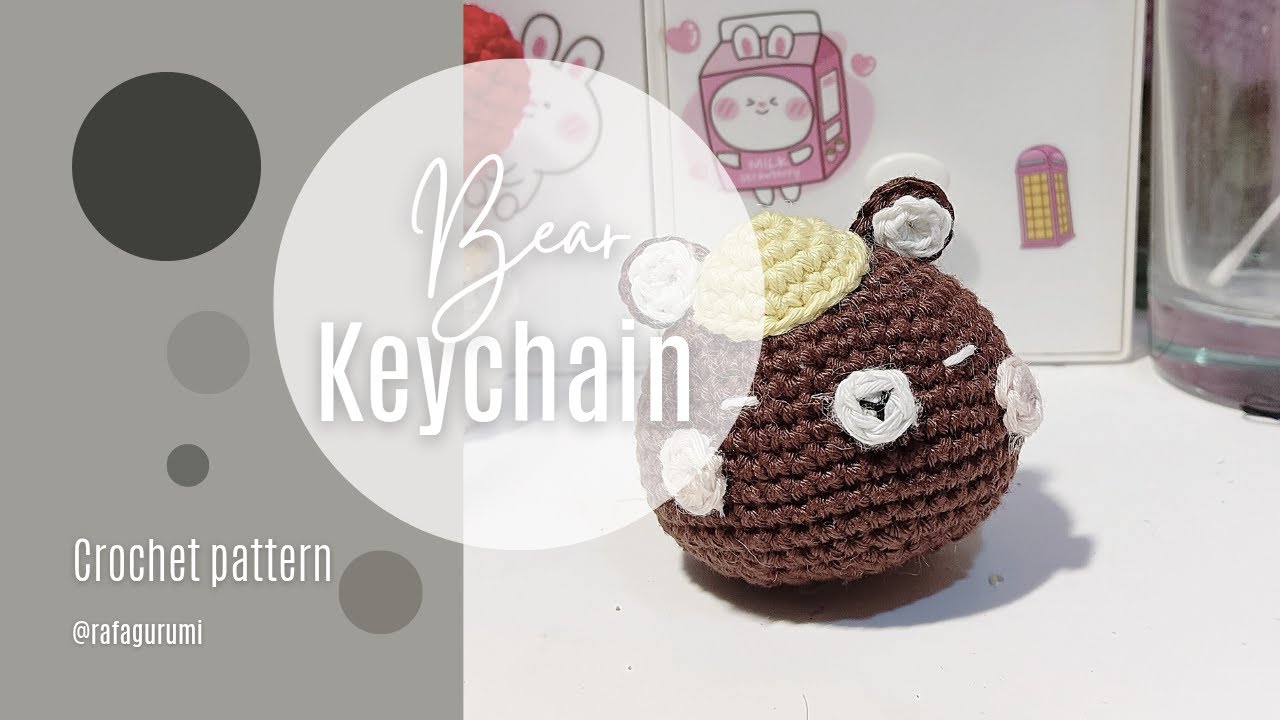 #057 HOW TO MAKE HEAD BEAR KEYCHAIN CROCHET - YouTube