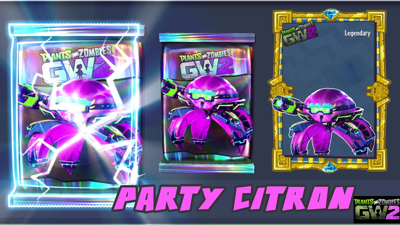 *PARTY CITRON* LEGENDARY CHARACTER - PVZ GW2 - YouTube