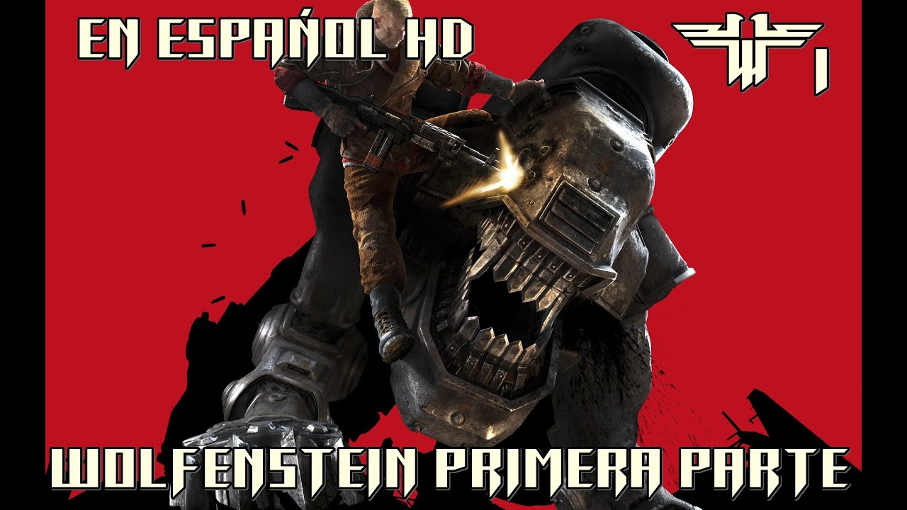 Wolfenstein: The New Order Español | Capitulo 1: GET PSYCHED ...