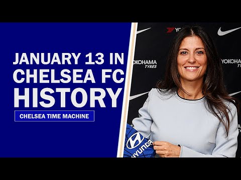 13 January in Chelsea FC History | Marina Granovskaia Birthday | Goal Of The Day | Statistics