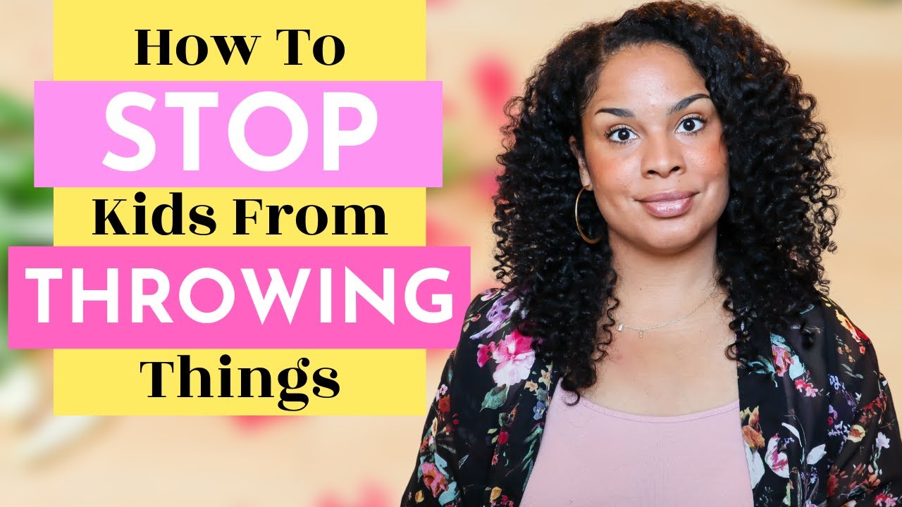 How To Stop Kids From Throwing Things Positive Discipline Tips YouTube how-to-stop-kids-from-throwing-things-positive-discipline-tips-youtube