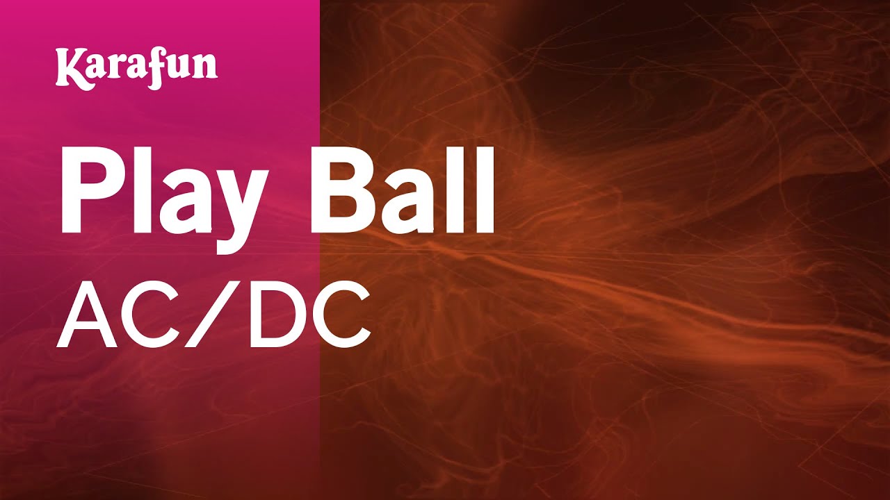 Play Ball - AC / DC | Karaoke Version | KaraFun - YouTube
