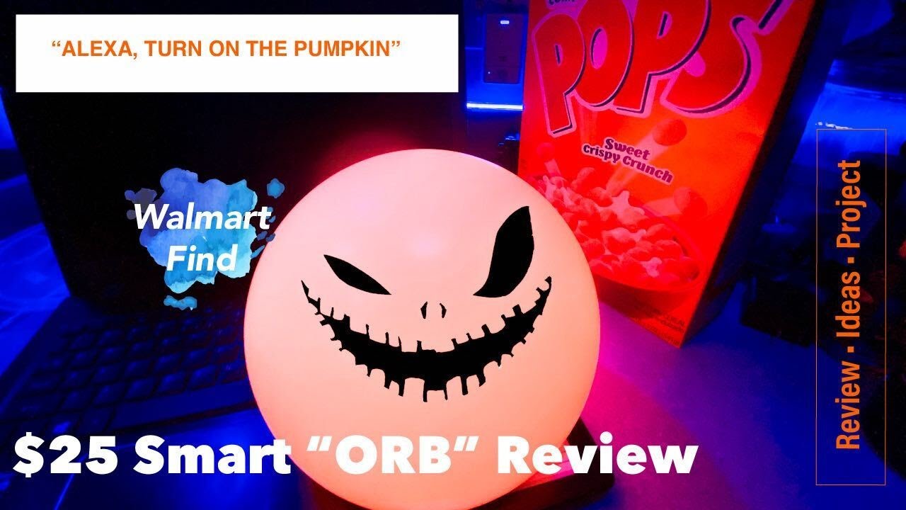 Alexa, Set the Pumpkin to Green! $25 Smart LED "Orb" from Walmart ...