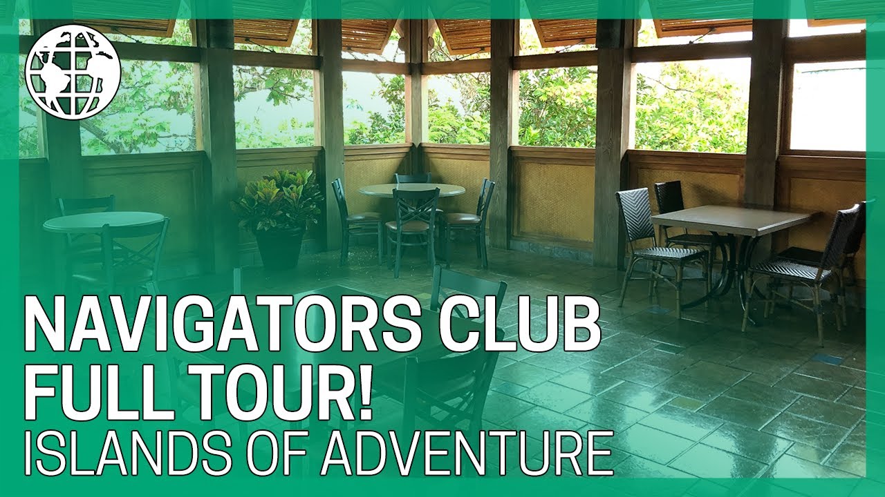 Navigators Club - Full Tour - Islands of Adventure - YouTube