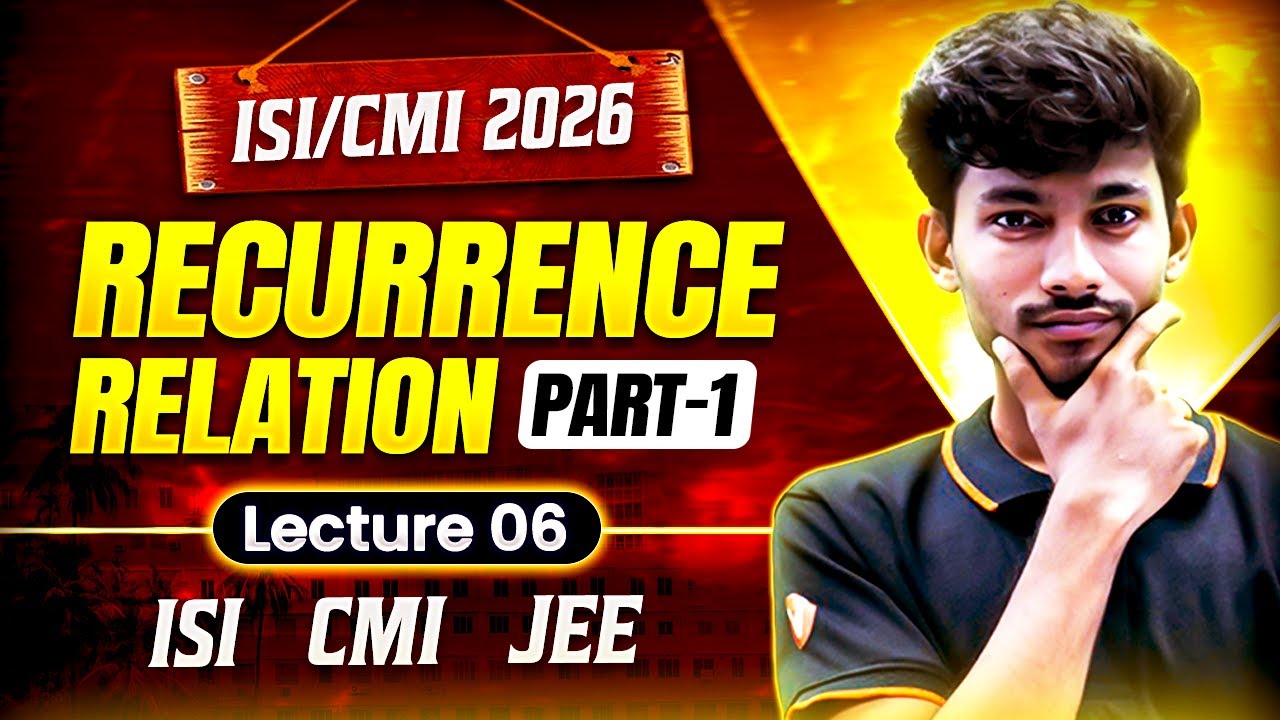 ISI & CMI 2026: Recurrence Relation Basic | Part 1 | Sumit Sir | VOS ...