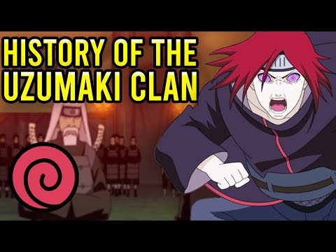 The Uzumaki Clan EXPLAINED