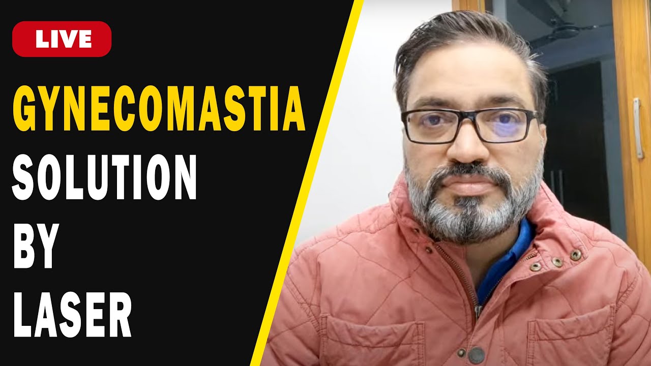 Gynecomastia Solution By LASER - YouTube