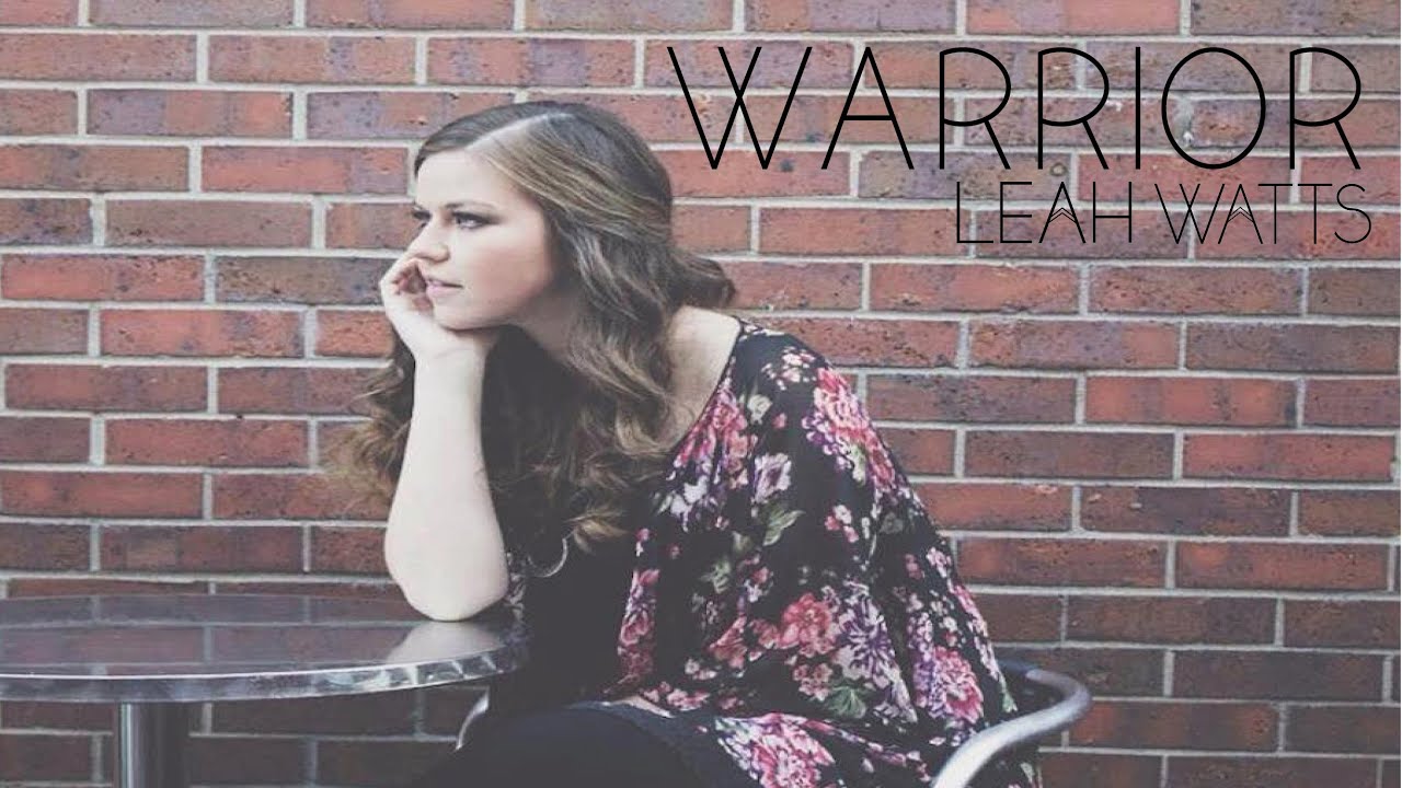 Warrior - Demi Lovato Cover - Leah Watts - YouTube