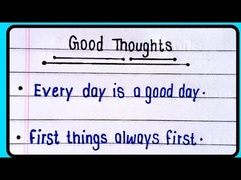 Essay on good thoughts in English| 10 lines essay on good thoughts in ...