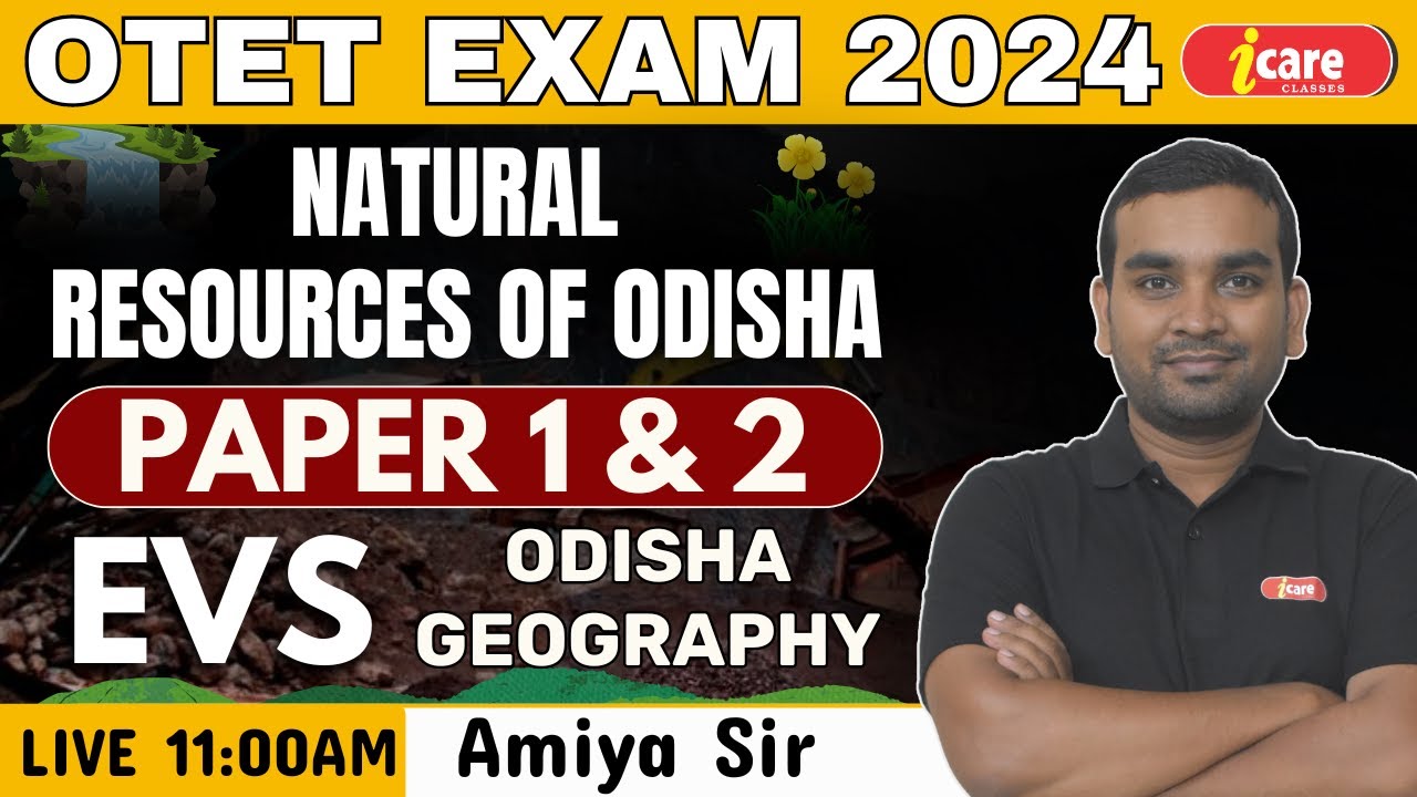 Natural Resources of Odisha for OTET 2024 || OTET EVS Class || OTET ...