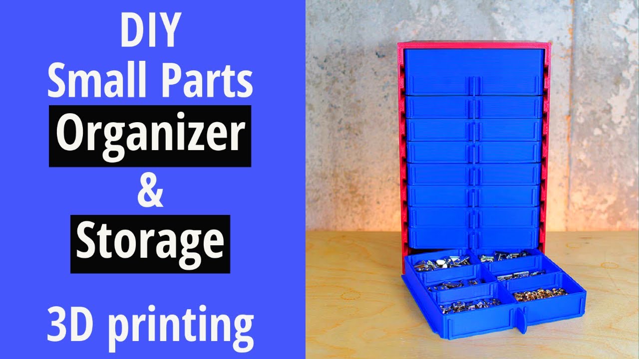 Small Parts Organizer and Storage, DIY via 3D printing - YouTube