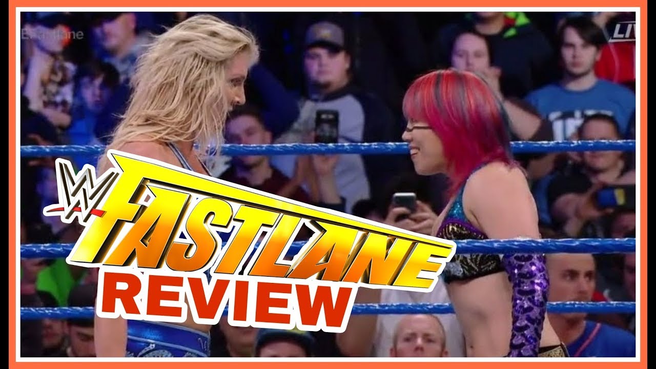 Review | WWE Fastlane 2018 | ASUKA DECIDES | Columbus Ohio | 11 March ...