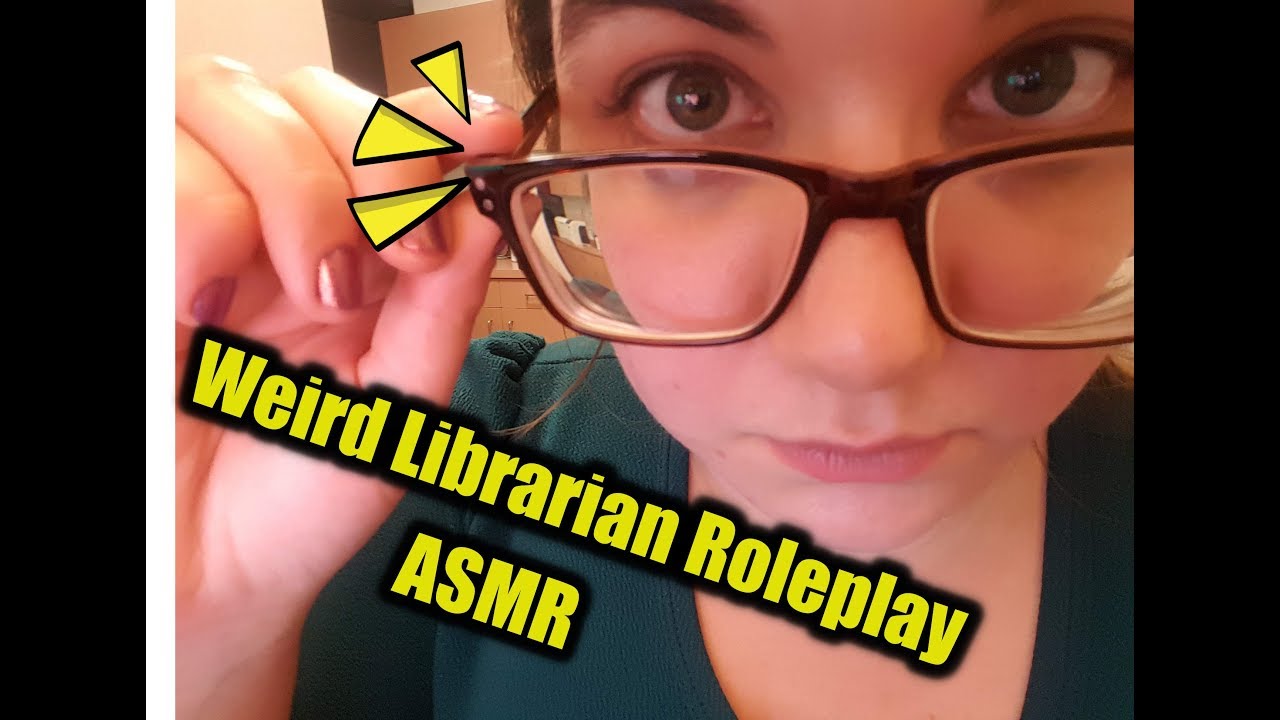 HD ASMR Weird Librarian Roleplay *Quickie* - YouTube