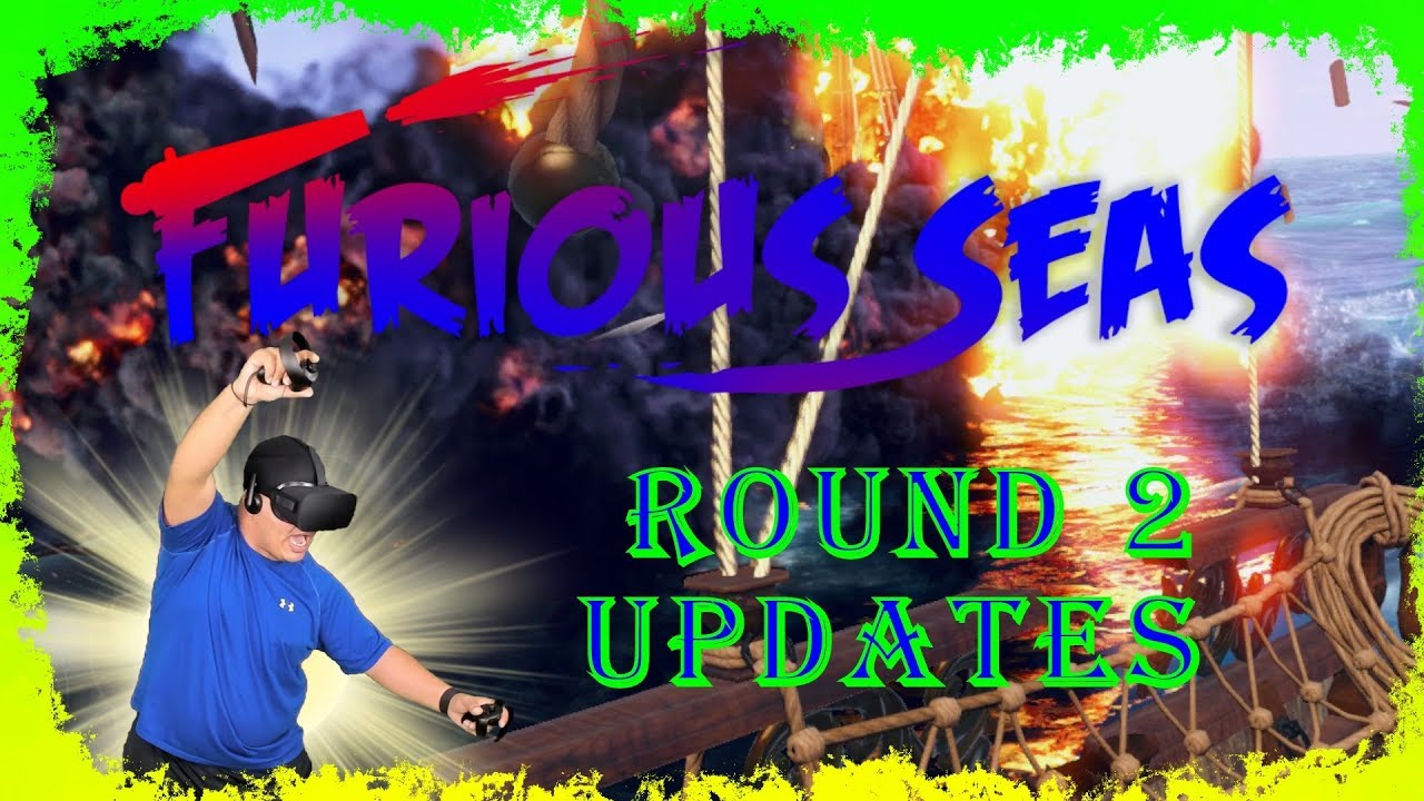 Furious Seas | Updates & Patches| Oculus Rift Gameplay - YouTube