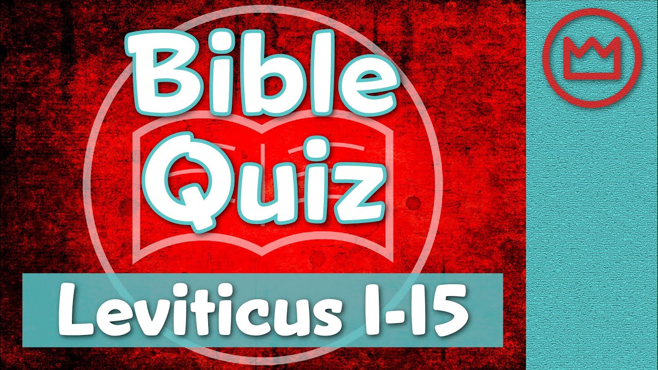 Bible Quiz Leviticus 1 15 Day 8 Of 90 Day Bible Reading Program bible-quiz-leviticus-1-15-day-8-of-90-day-bible-reading-program