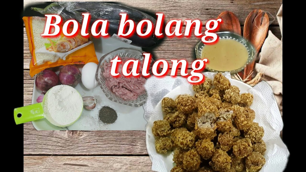 BOLA BOLANG TALONG(Lutong Bahay) - YouTube