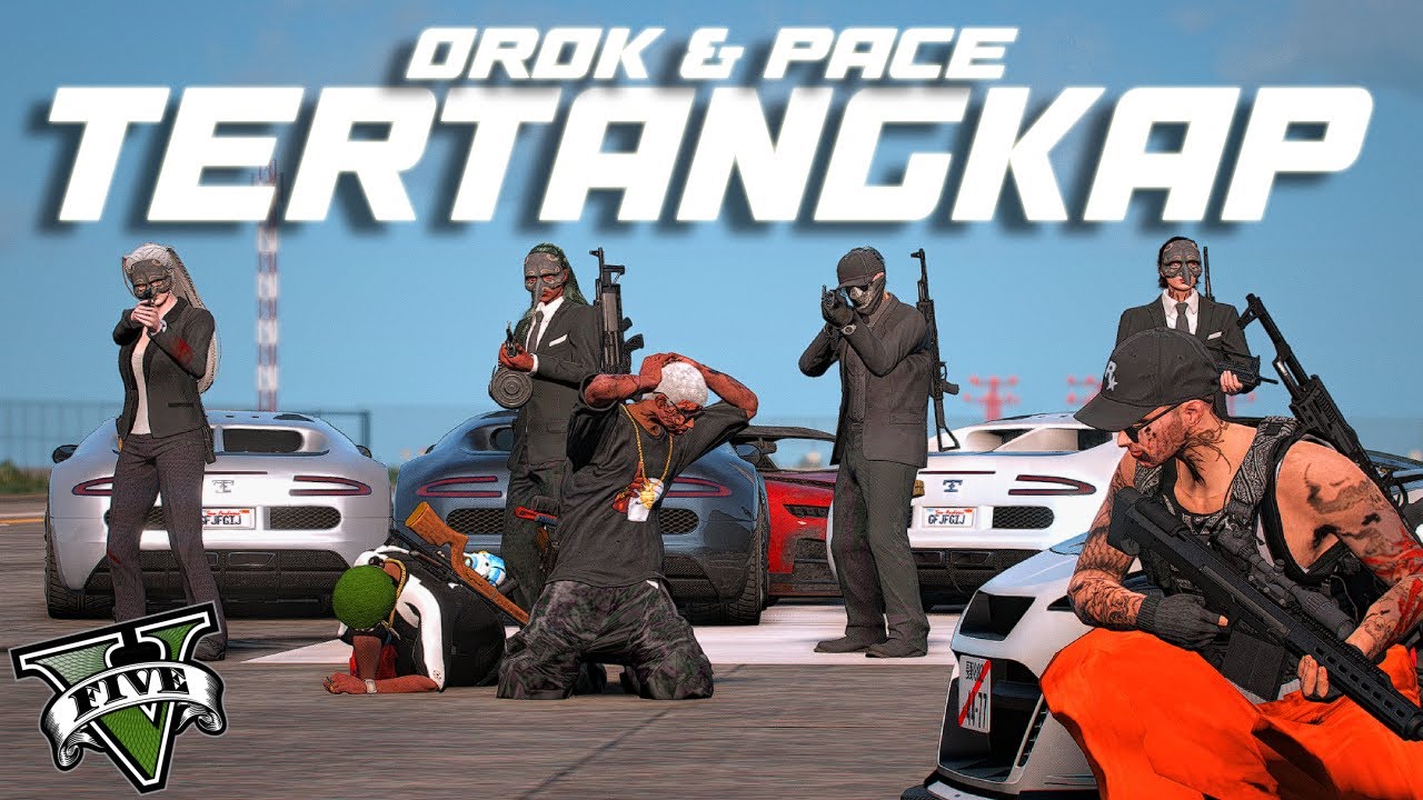 OROK DAN PACE TERTANGKAP ?! AKU MENYELAMATKAN BERSAMA ANAK DOBRAK !! - GTA 5 ROLEPLAY - YouTube