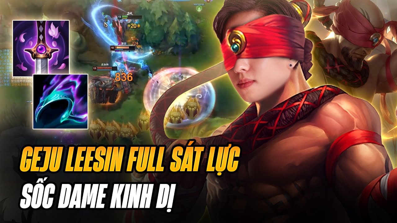 GEJU GIÁO ÁN LEESIN SỐC ĐIỆN FULL SÁT LỰC FARM MẠNG RANK HÀN GÁNH TEAM ...