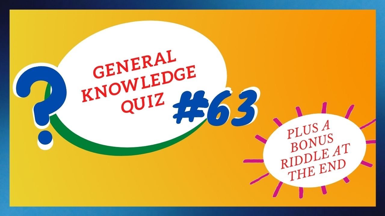 General Knowledge Quiz | Quick | Questions and Answers | #63 | Pub Quiz ...