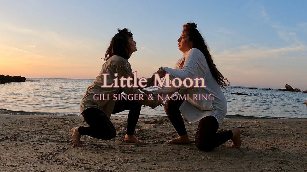 Little Moon Dance - Gili Singer & Naomi Ring - YouTube