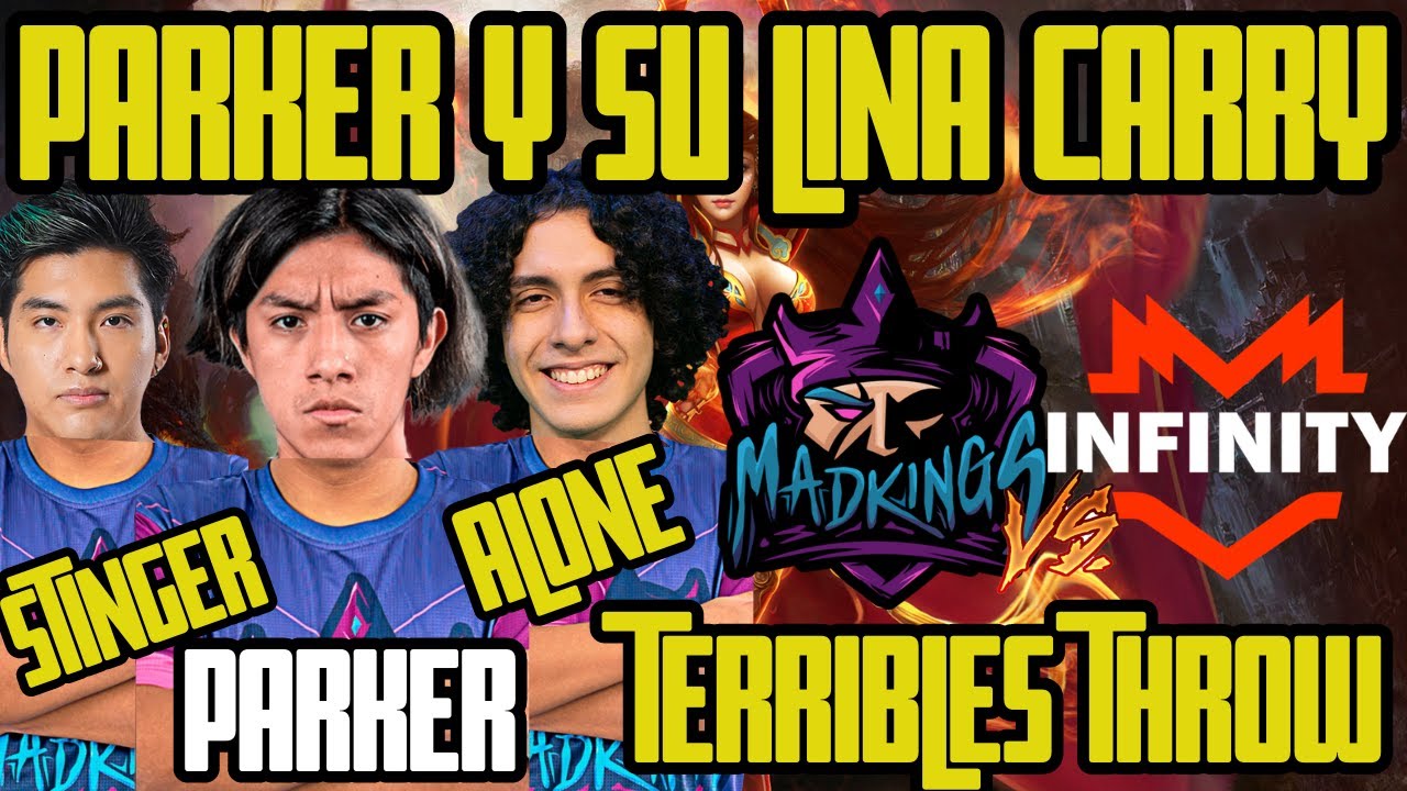 PARKER, ALONE Y STINGER😱😱 MADKINGS vs INFINITY 😱😱INCREIBLE ELIMINACION SOPRESA - DOTA 2 - YouTube