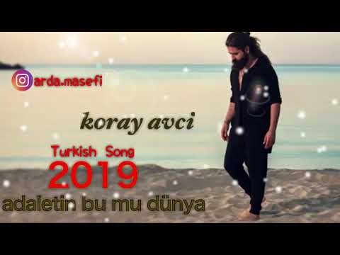 Koray avci adaletin bu mu dünya