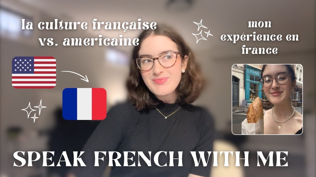 speak french with me 💫 mon expérience en France (english subs) - YouTube
