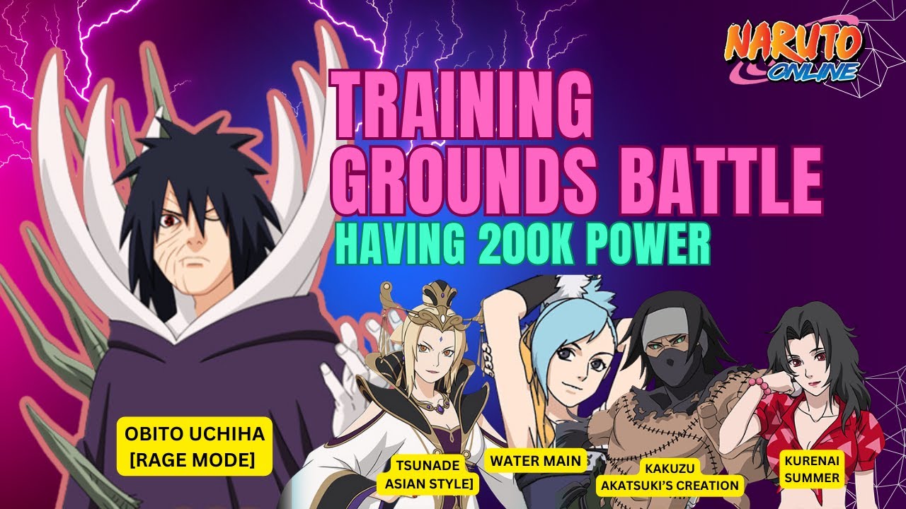 TRAINING GROUNDS BATTLE HAVING 200K POWER | Naruto Online - YouTube