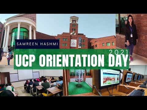 UCP Orientation DaY Fall 2021 || University of Central Punjab ...