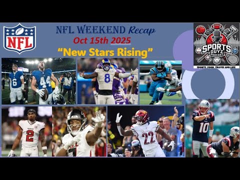 "New Stars Rising" - NFL Weekend Recap - October 15th 2025 - YouTube