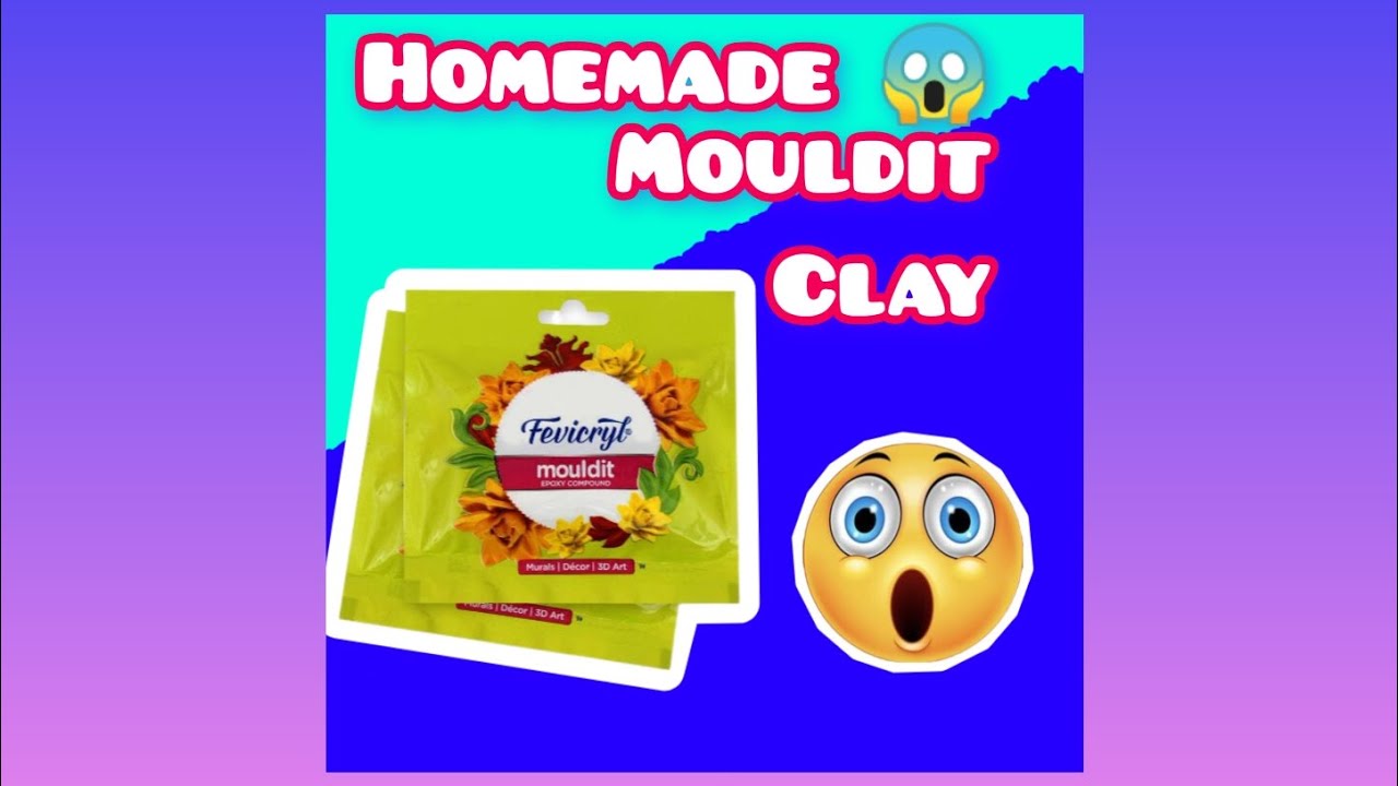 How to Make Mouldit Clay at Home diy homemade Mouldit Clay - YouTube