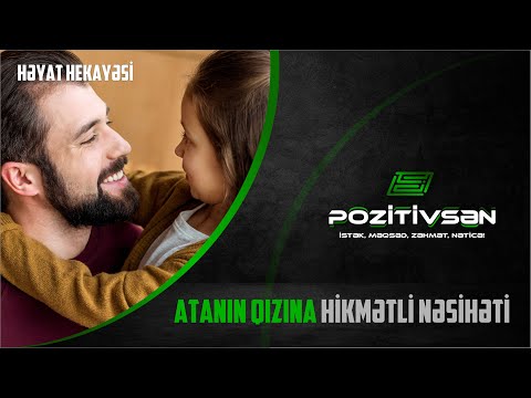 Atanın Qızına Hikmətli Nəsihəti