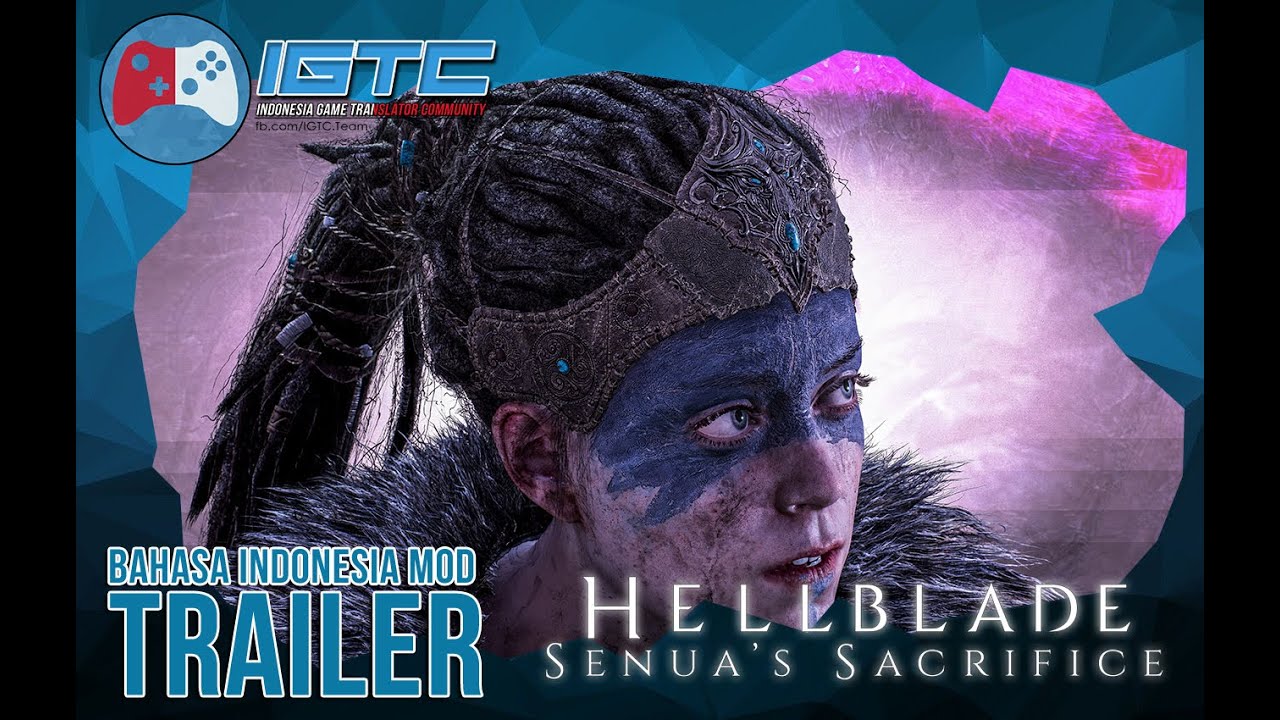 Hellblade: Senua's Sacrifice - B. Indonesia MOD [ TRAILER ] - YouTube