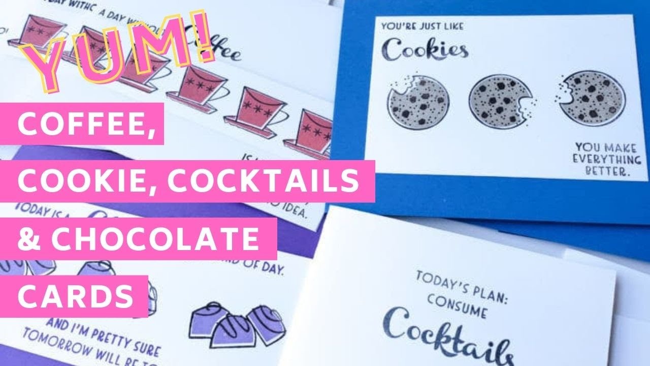 Coffee, Cookies, Cocktails and Chocolate Cards - YUM! - YouTube