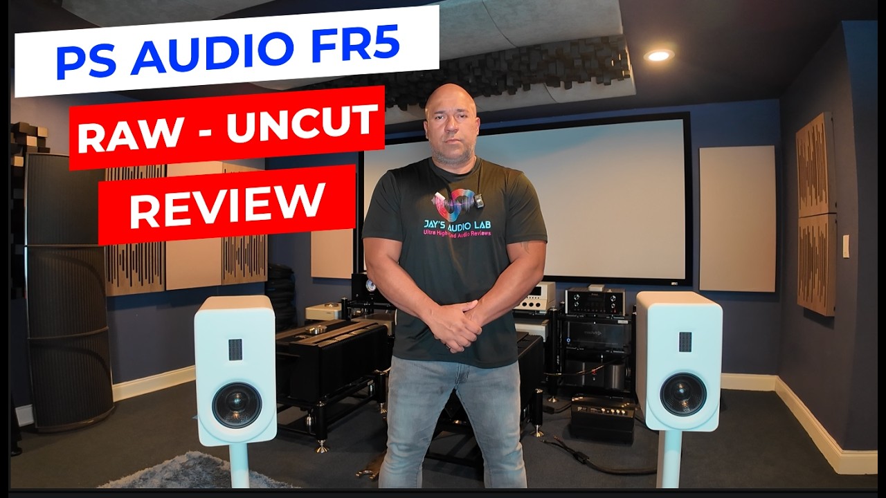 PS AUDIO FR5 Raw - Uncut - Loudspeaker Review! - YouTube