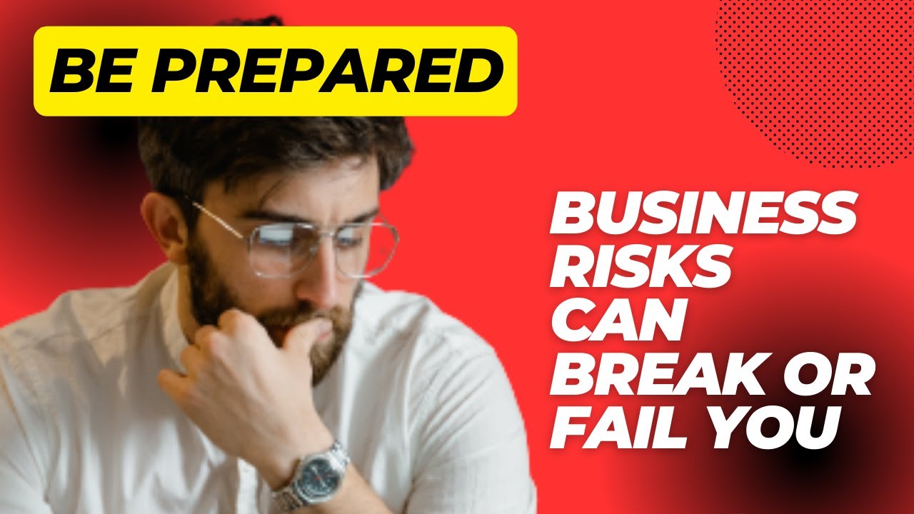 100 Business Risks You Need to Know from Day 1 of Your Business - YouTube
