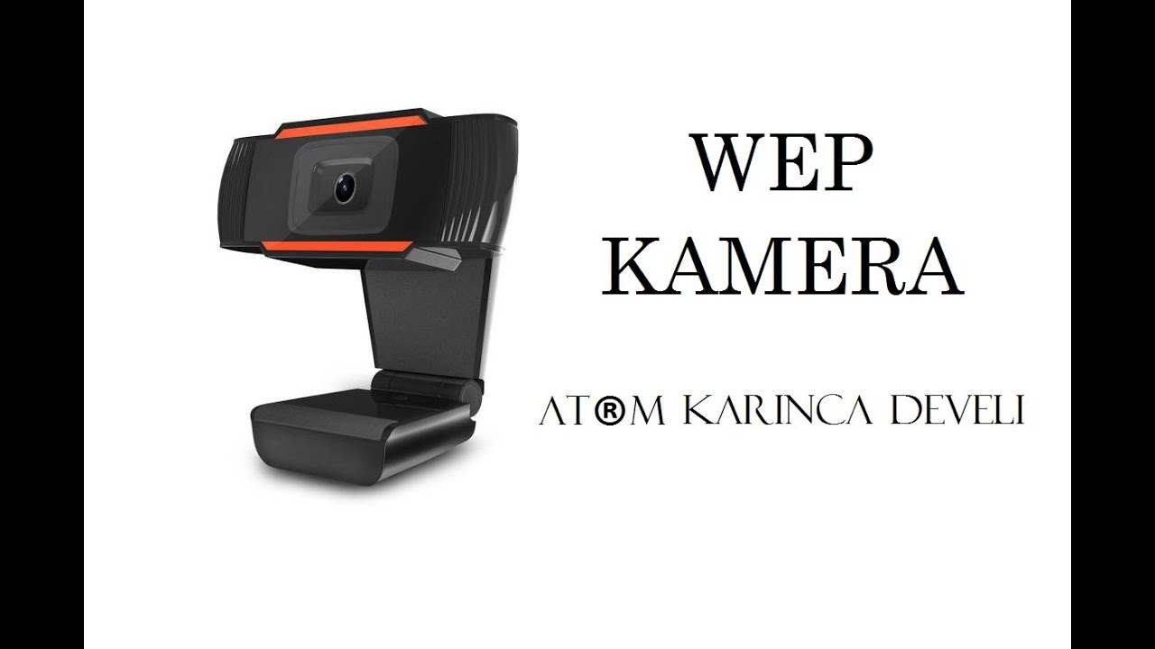 EBA İCİN Wep Camera USB Tak Calıştır - YouTube