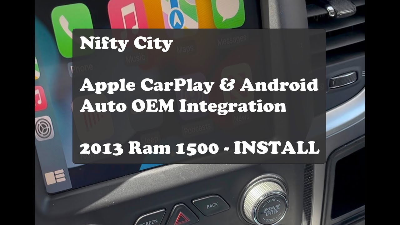 Nifty City Apple CarPlay & Android Auto OEM Integration Install Ram ...