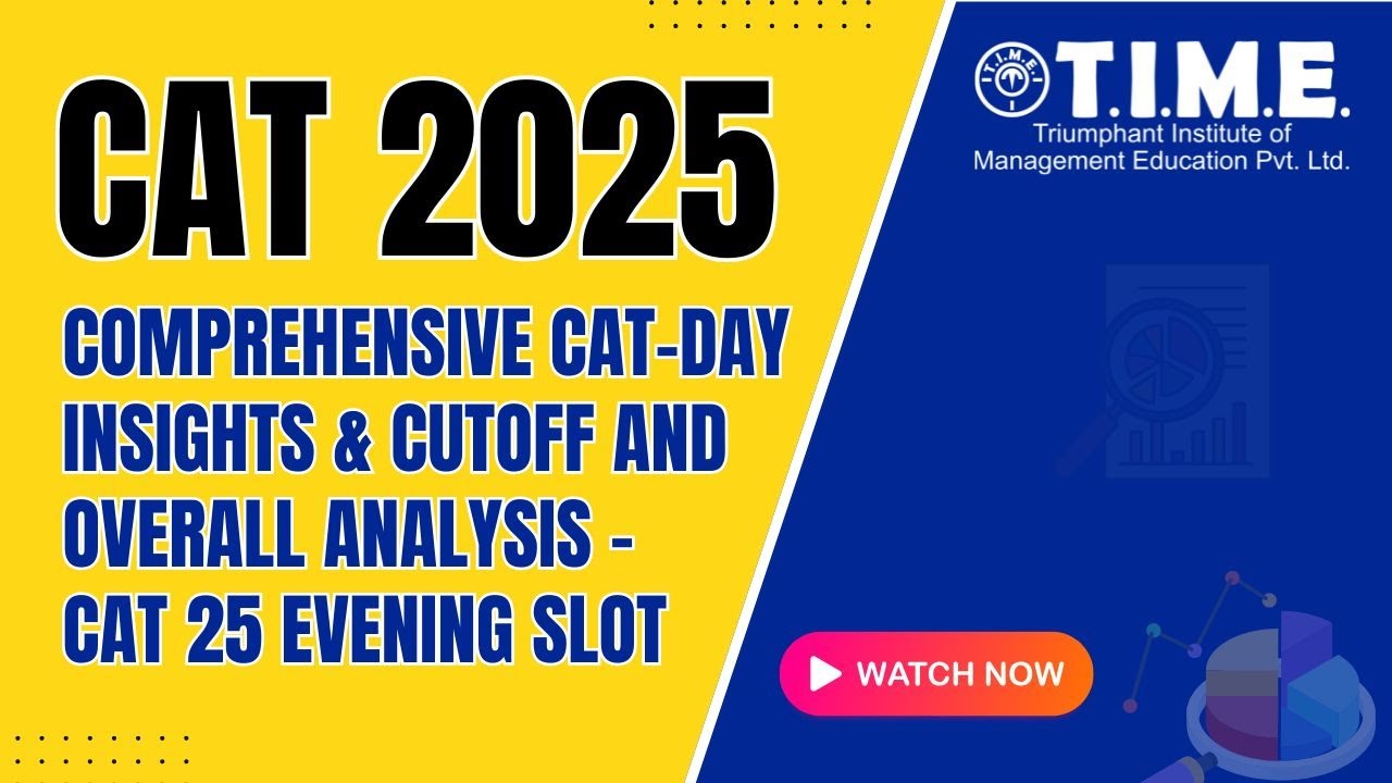CAT 2025 Analysis | Comprehensive CAT-Day Insights & Cutoff & Overall ...