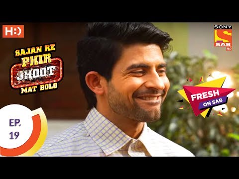 Sajan Re Phir Jhoot Mat Bolo - सजन रे फिर झूठ मत बोलो - Ep 19 - 16th Jun, 2017